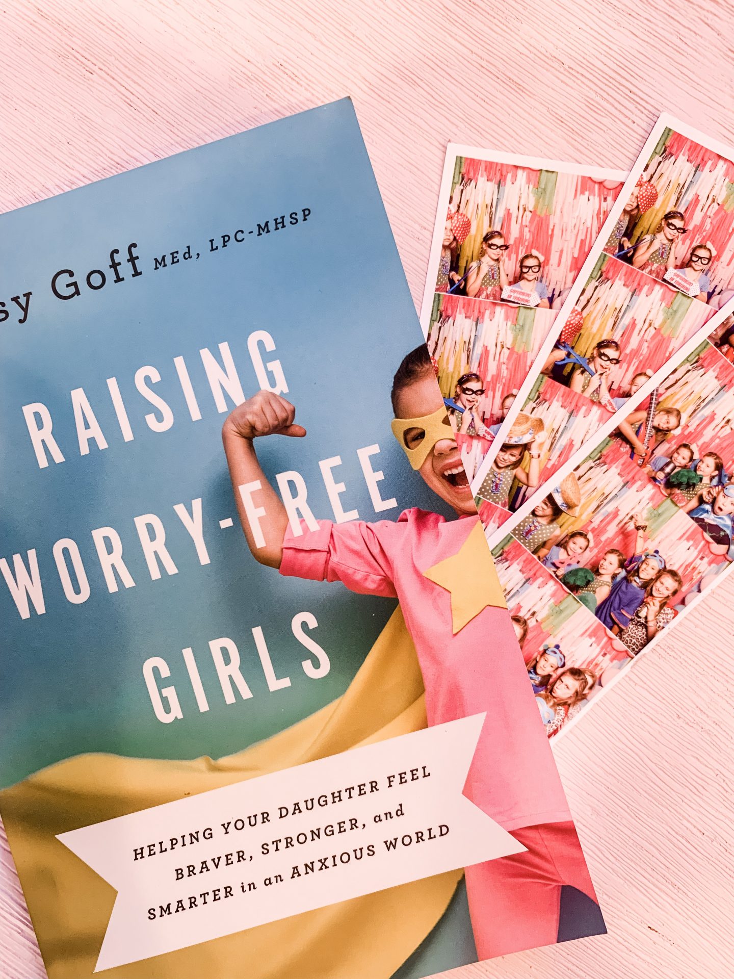 Raising Worry Free Girls by Sissy Goff | life and style | Hello Happiness