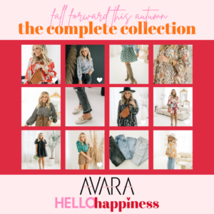 fall forward | my autumn 2022 avara collection | Hello! Happiness